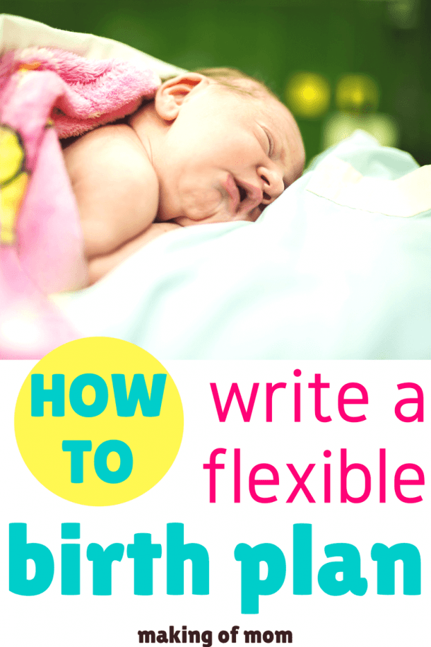 How to Write Your Birth Plan - Making of Mom