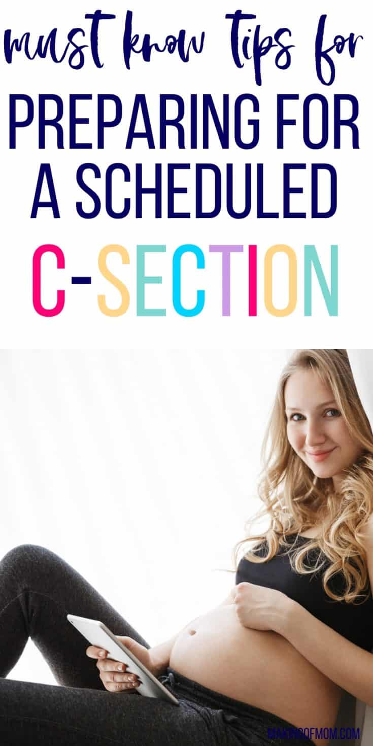 Preparing for a Scheduled C-Section - Making of Mom