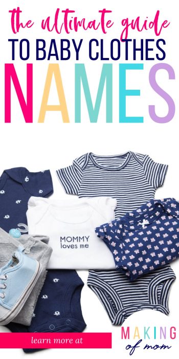 Baby Clothes Names - Definitions and Terminology - Making of Mom