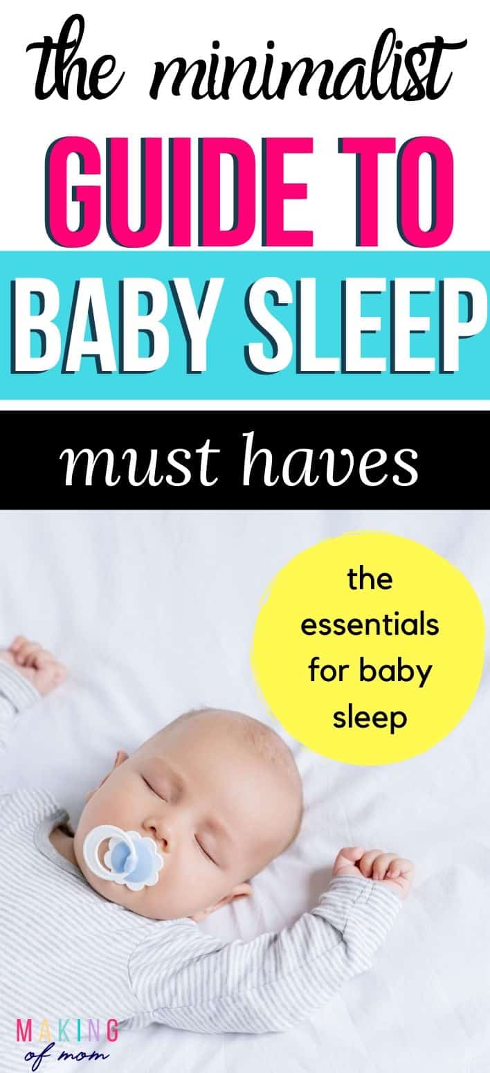 The Essential Baby Sleep Minimalist Gear Guide - Making of Mom