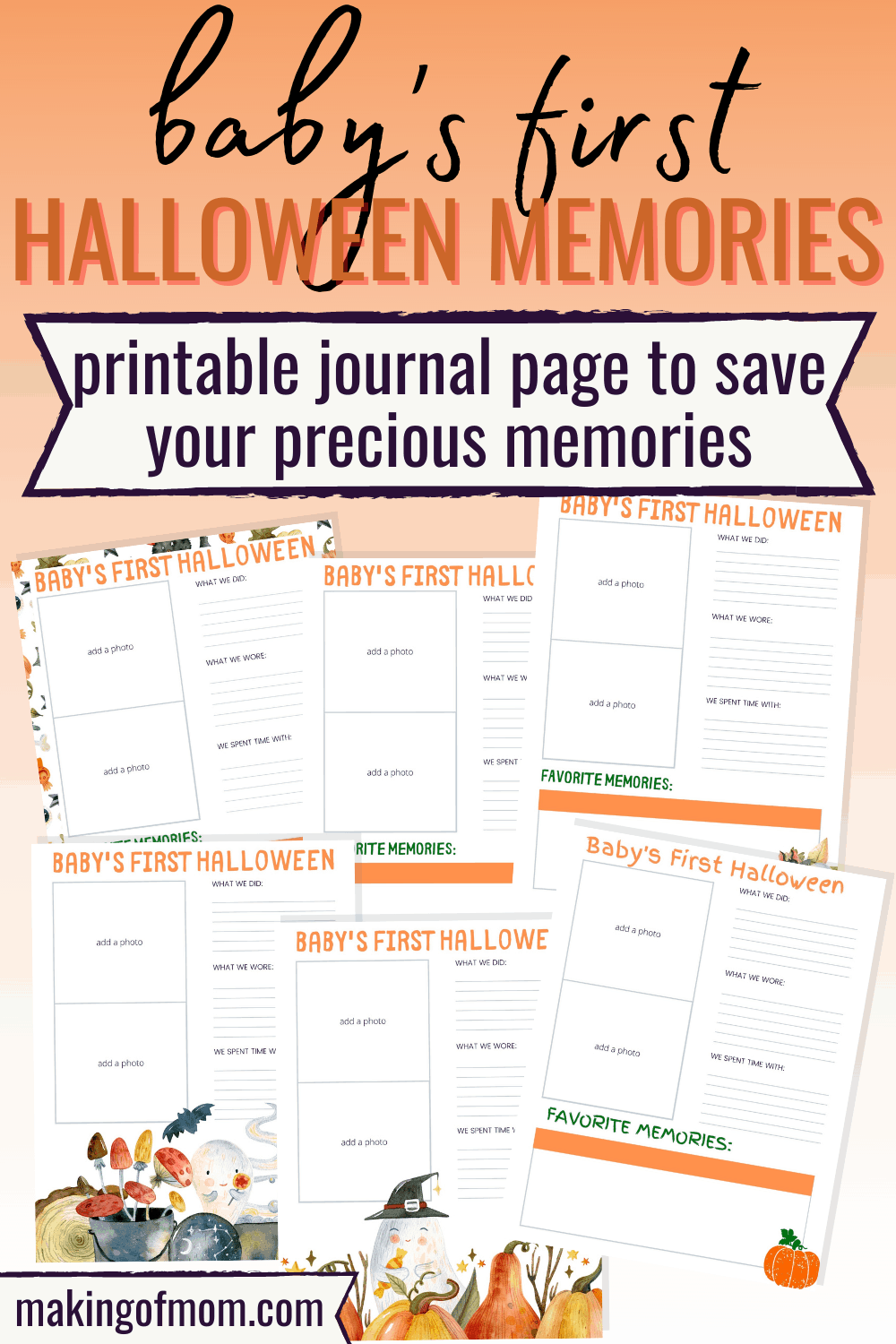 Baby's First Halloween Memory Journal Printable - Making of Mom