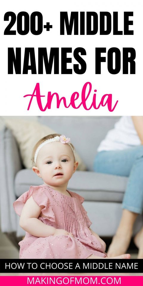 150+ Best Middle Names for Amelia that Sound Amazing - Making of Mom